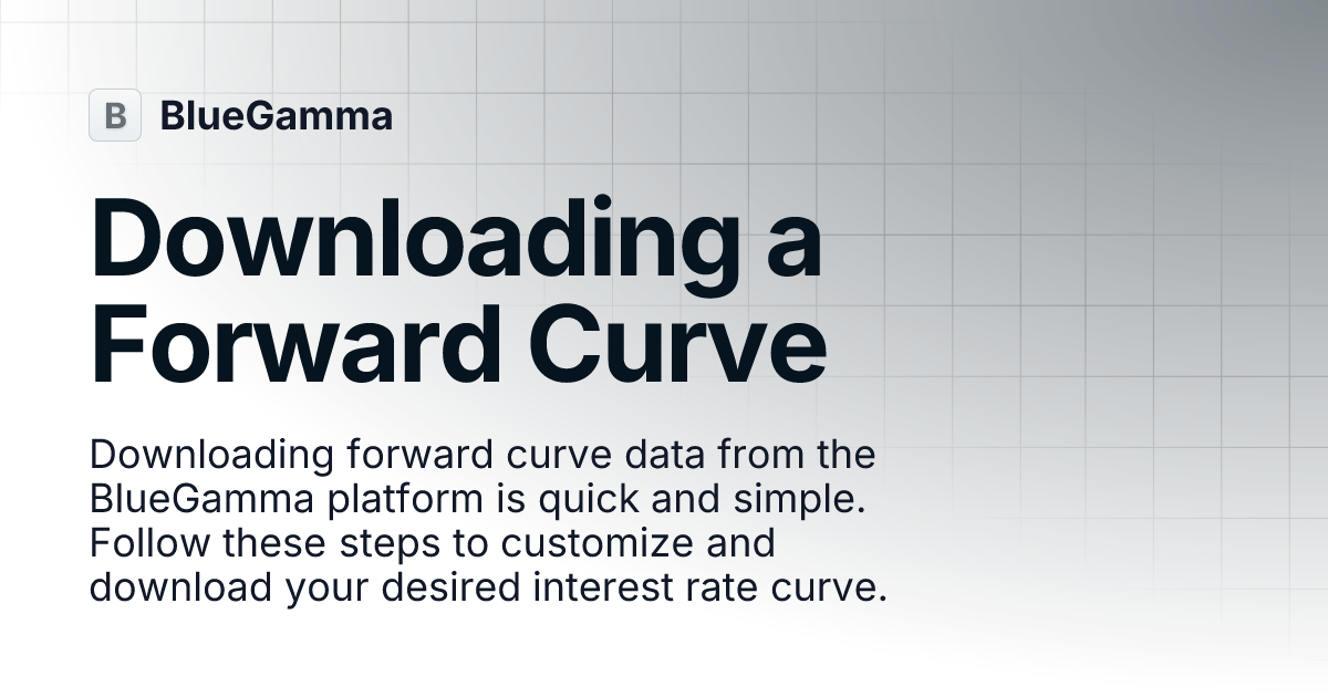 Downloading a Forward Curve | BlueGamma